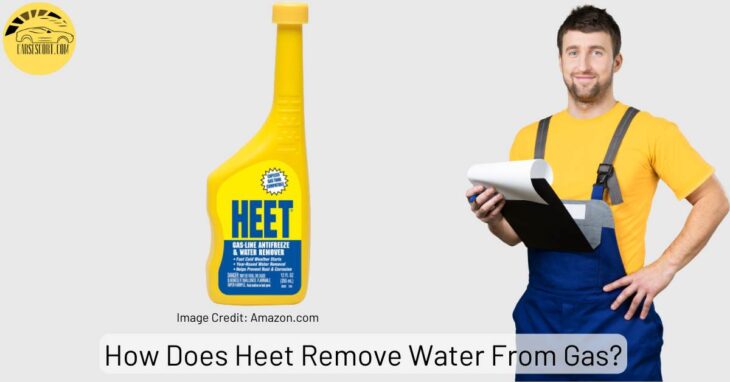How Does Heet Remove Water From Gas? (Process Explained)